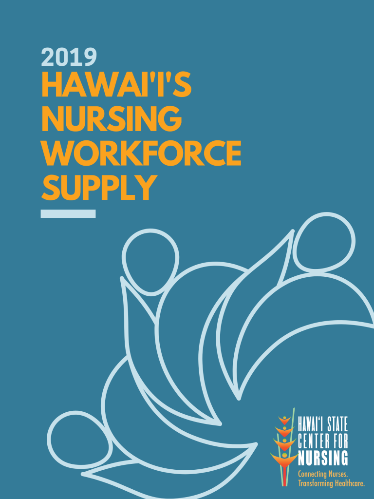 Hawai‘i State Center for Nursing | Connecting Nurses. Transforming ...