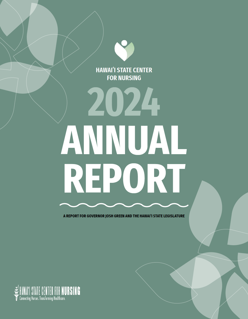 Hawai‘i State Center for Nursing | Connecting Nurses. Transforming ...