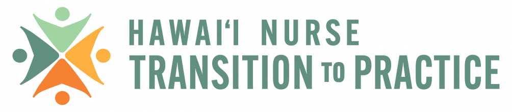 Hawaiʻi Nurse Transition-to-Practice Program | Hawai‘i State Center for ...