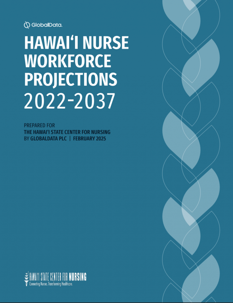 Hawai‘i State Center for Nursing | Connecting Nurses. Transforming ...